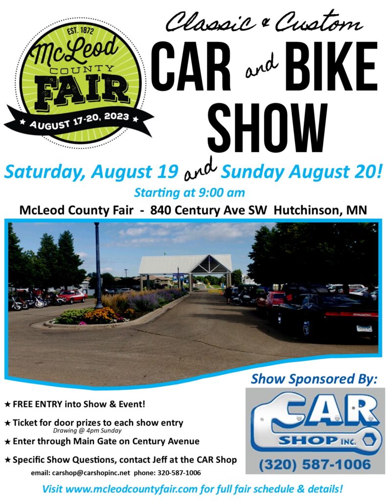 Classic & Custom Car & Bike Show, Sponsored by CAR Shop Inc. - McLeod County Fair